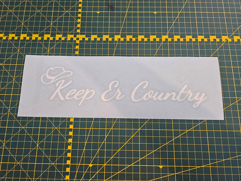 keep er country sticker – custom printing